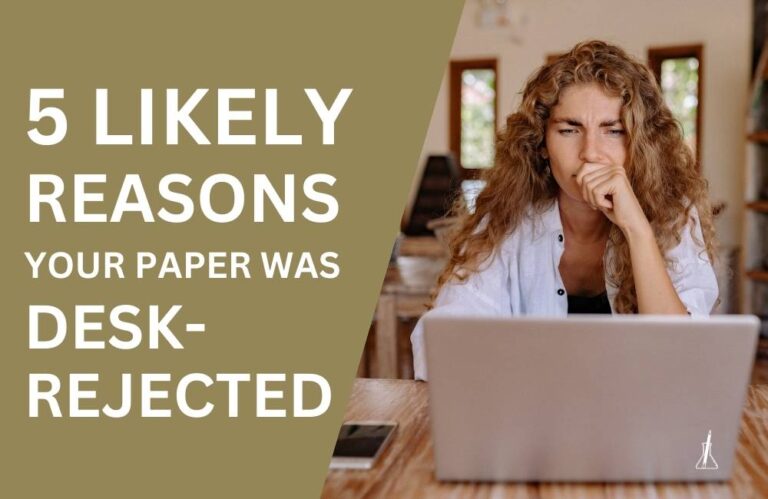 5 Most Common Reasons Why Your Paper Was Rejected