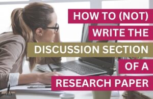 How to Write the Discussion Section in a Research Paper